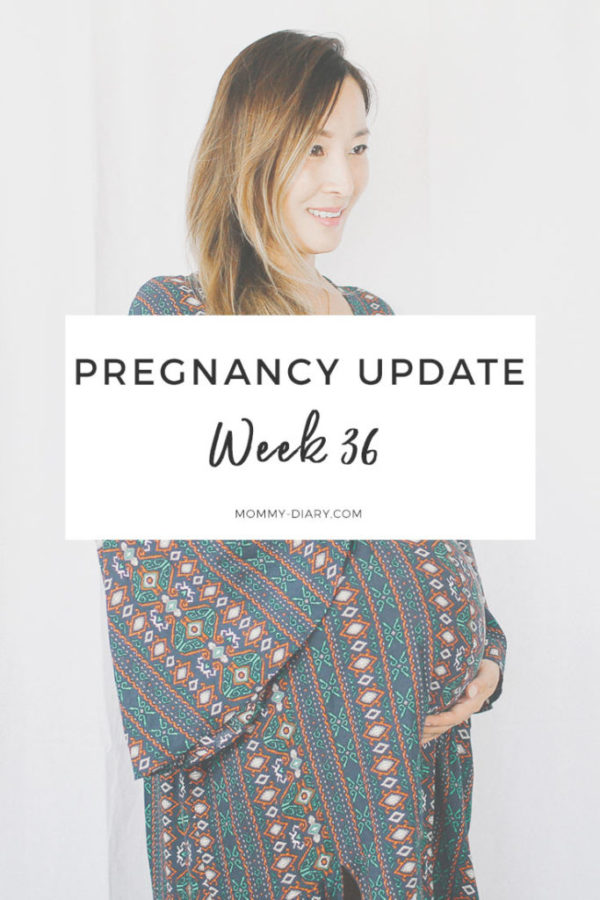Pregnancy Update Week 36 Mommy Diary