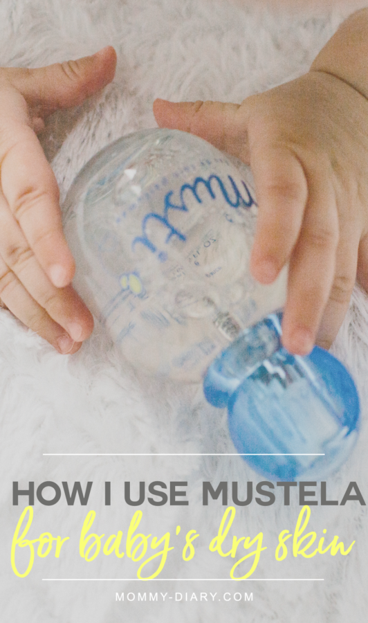 How I Use Mustela Products For Baby's Dry Skin | Mommy Diary