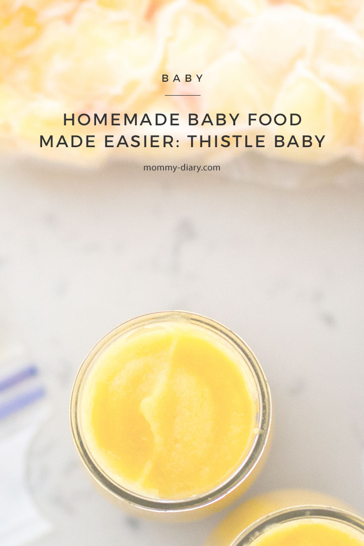 Homemade Baby Food Made Easy: Thistle Baby Review | Mommy Diary