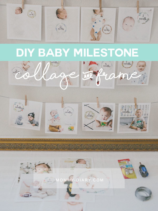 DIY Baby Milestone Collage + Frame | Mommy Diary