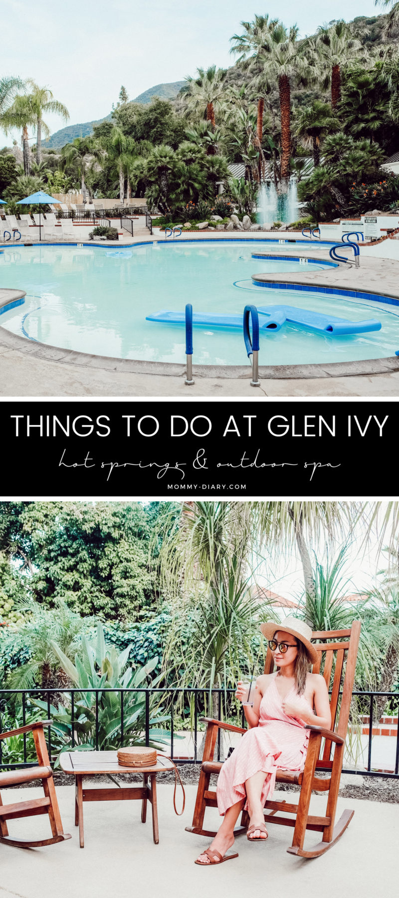 Things To Do At Glen Ivy Hot Springs | Mommy Diary