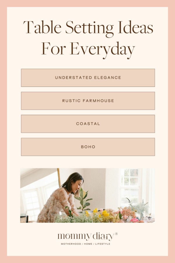 Daily Dining Inspiration: 7 Table Setting Ideas For Everyday | Mommy ...