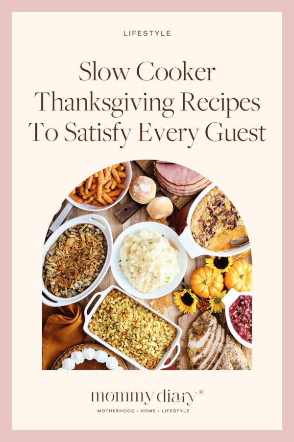 20 Slow Cooker Thanksgiving Recipes To Satisfy Every Guest | Mommy Diary