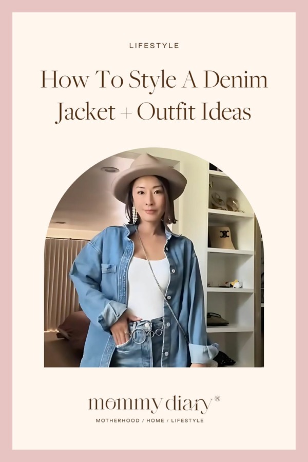 How To Style A Denim Jacket + Outfit Ideas | Mommy Diary